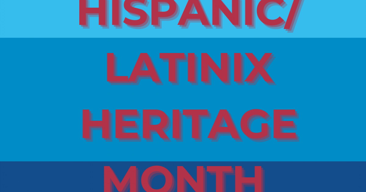 National Hispanic Heritage Month/ Minnesota Latino Heritage Month ...