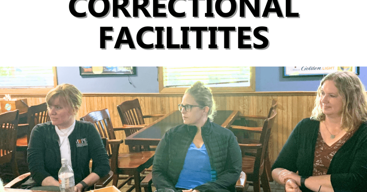 MAPE leaders begin tour of state correctional facilities and treatment ...