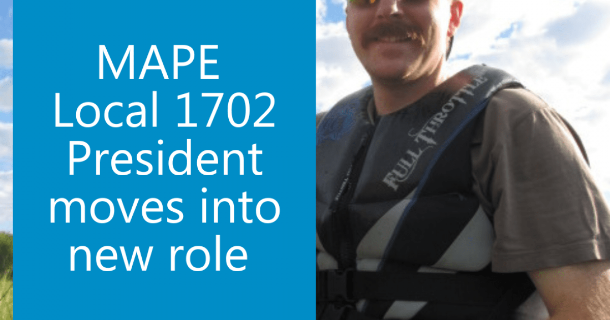 MAPE Local 1702 President Snavely moves into new role after 15 years of ...