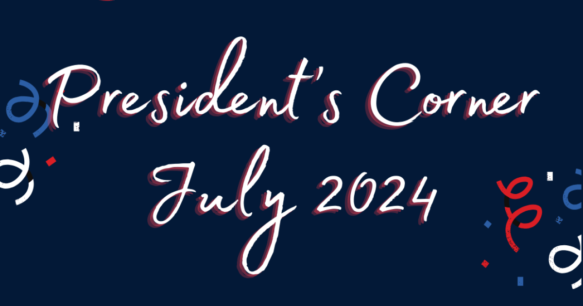 President's Corner: July 2024 | Minnesota Association of Professional ...
